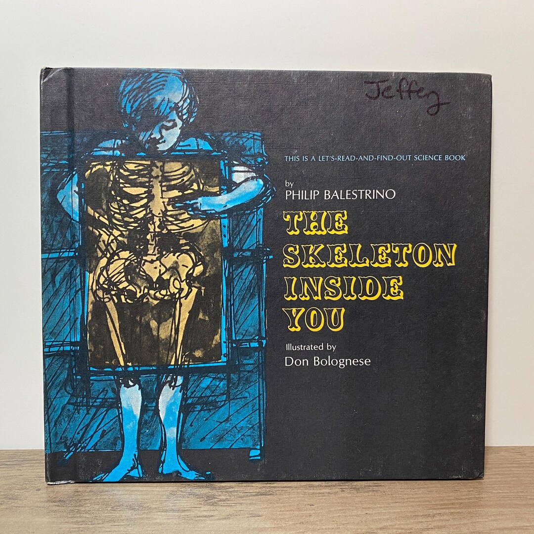 The Skeleton Inside You by Philip Balestrino 1971 Hardcover Kids ...