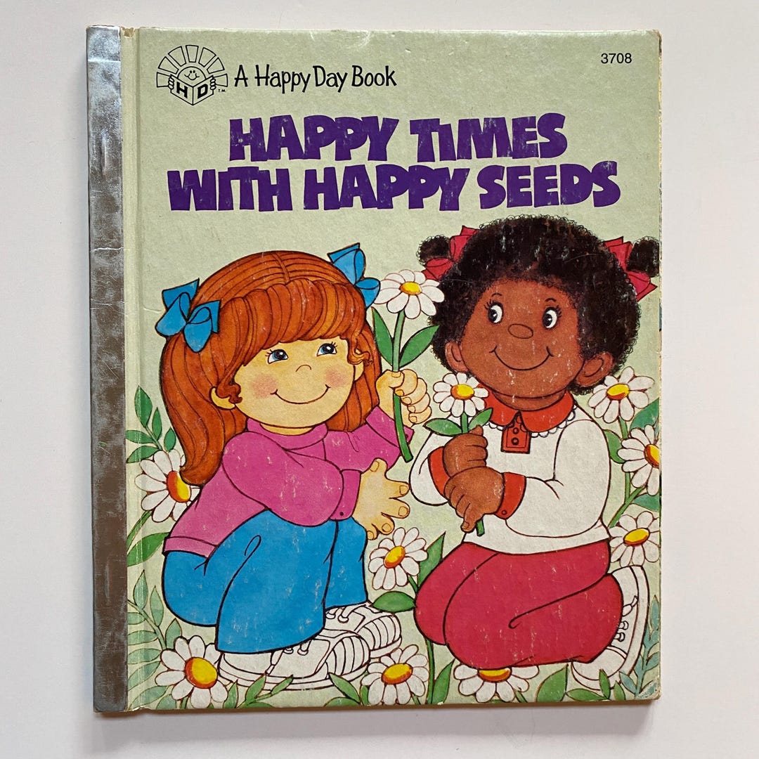 Happy Times With Happy Seeds - A Happy Day Book 1984 Kids Religious ...