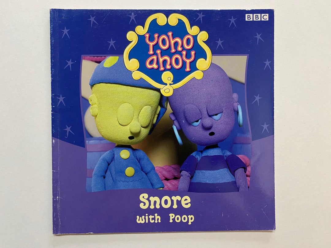 Yoho Ahoy Snore With Poop Softcover Kids Book BBC 1999 - Etsy UK