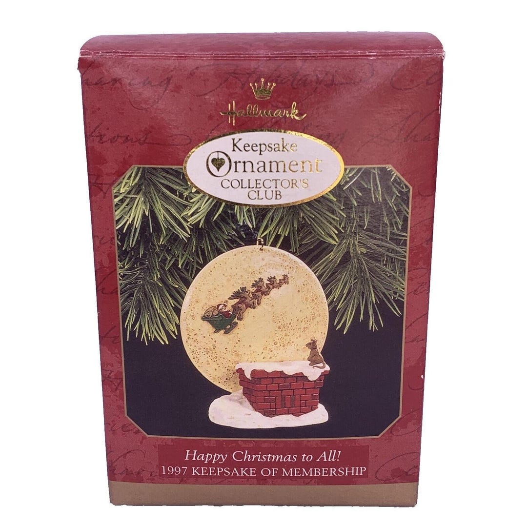 1997 Hallmark Keepsake Membership Happy Christmas to All Ornament ...