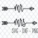 Mr and Mrs Svg - Arrow Wedding Png - Bridal Shower Dxf - Silhouette Cut ...
