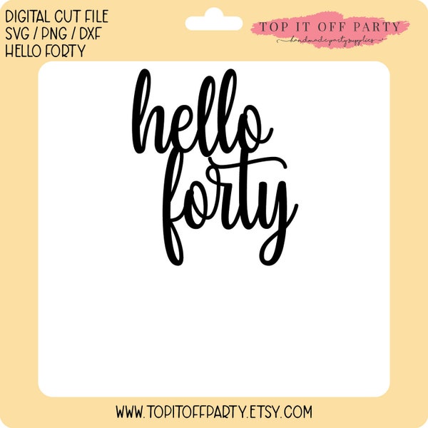 Hello 40 - Etsy