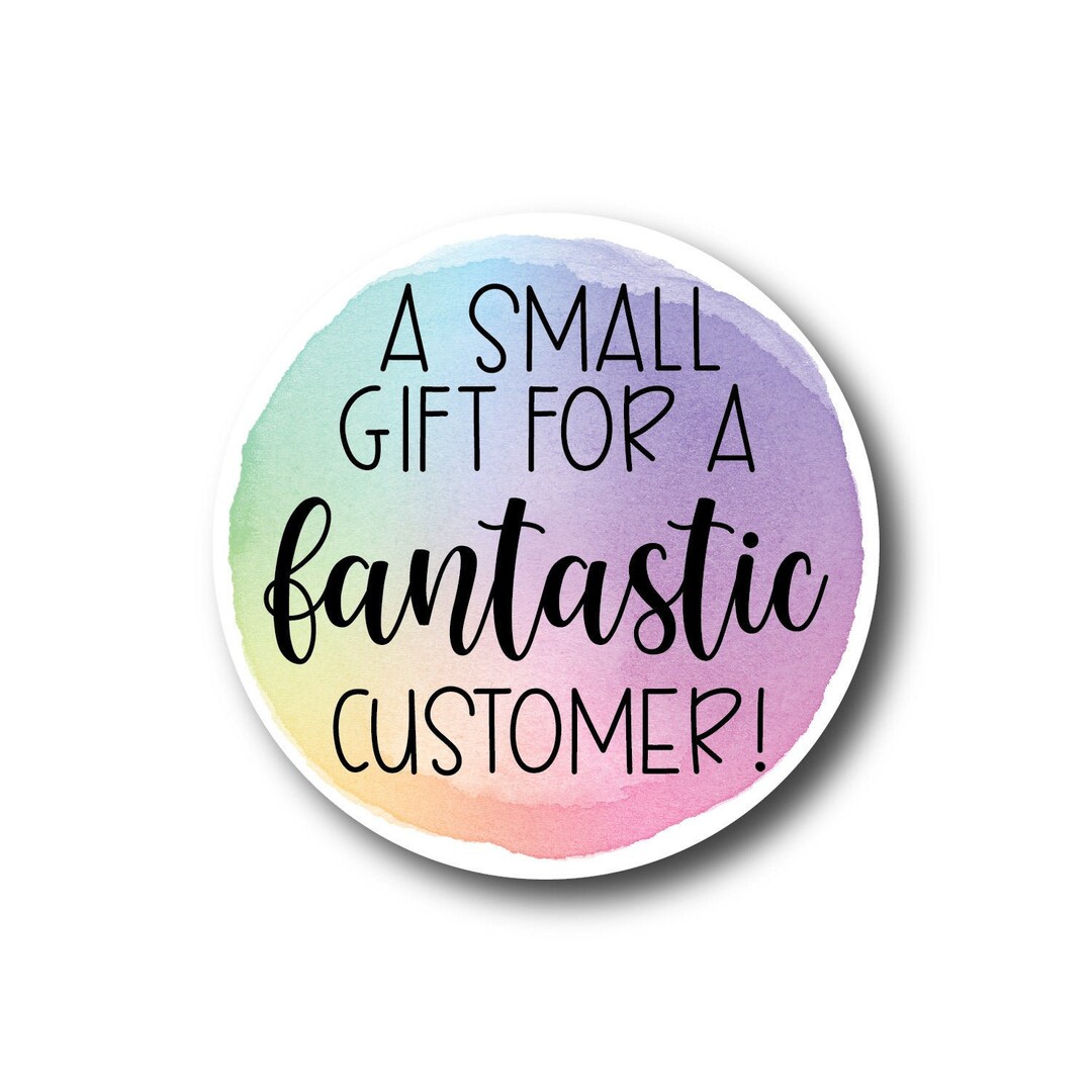 Small Gift for Fantastic Customer Sticker - Product Packaging Label ...