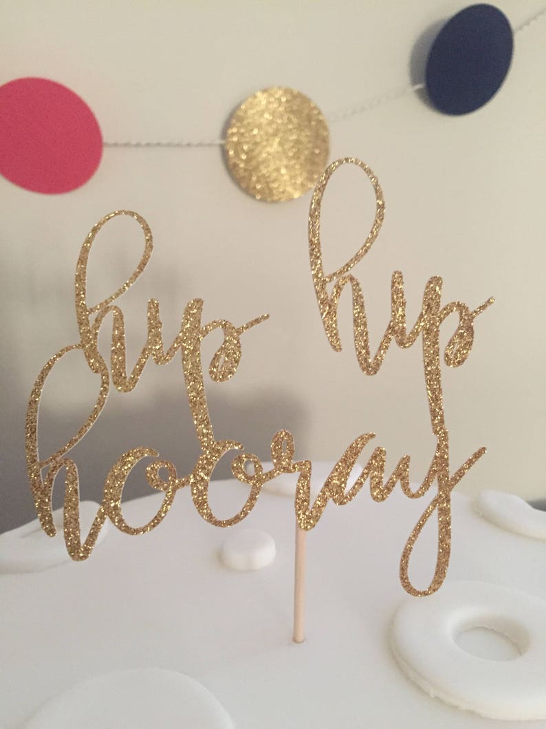 Hip Hip Hooray Cake Topper Hooray Cake Topper Birthday | Etsy