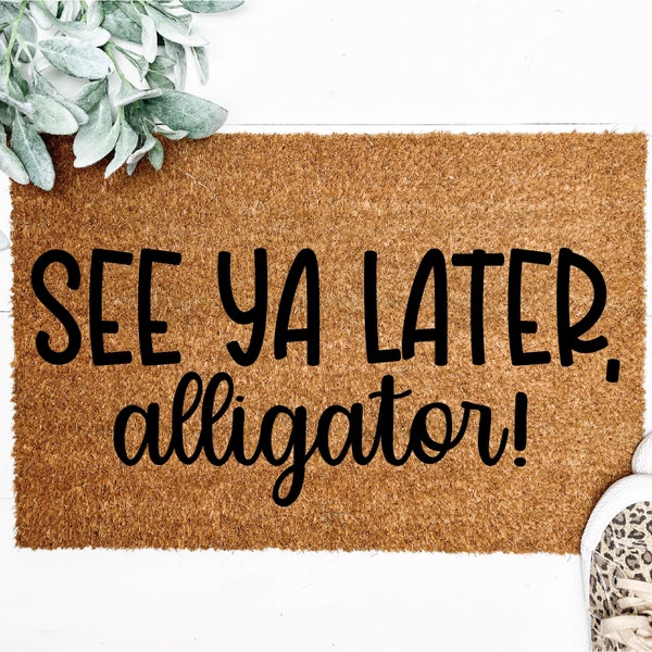 See Ya Later Alligator Svg - Etsy