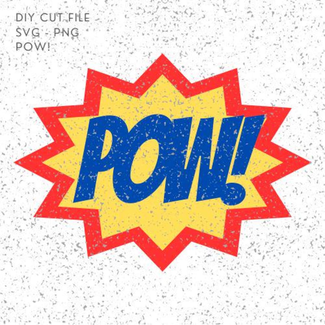 Superhero POW! Cut File - Cake Topper - T Shirt Party Decor Diy Cut ...