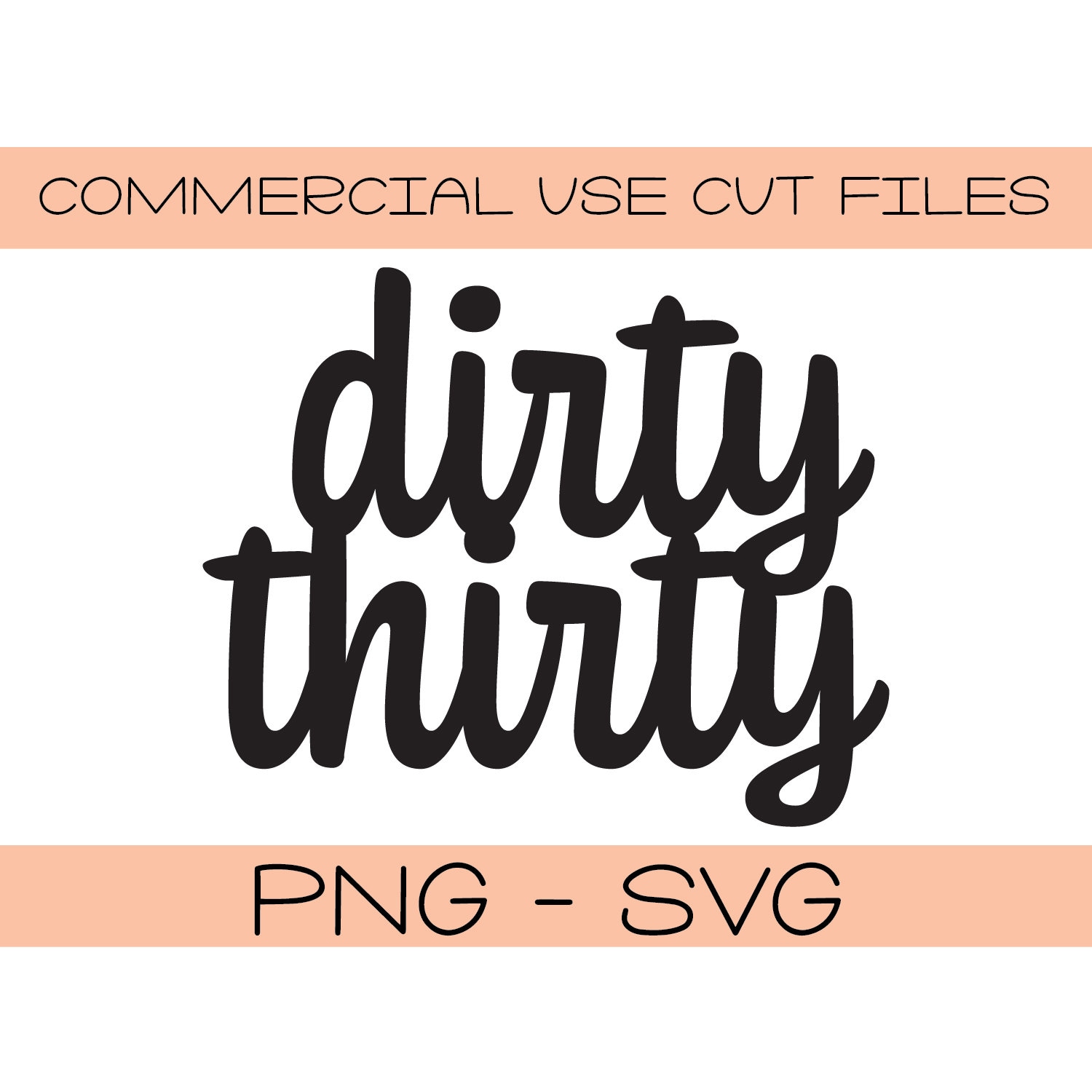 Dirty Thirty Svg Png Silhouette Cut File Cricut Cut File - Etsy Canada