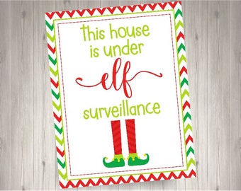 This House is Under Elf Surveillance Sign Elf Cam Printable Elf Ideas ...