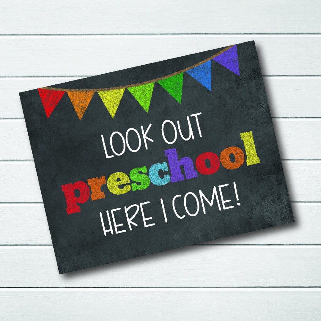 Look Out Preschool Back to School Sign - First Day of School Sign ...