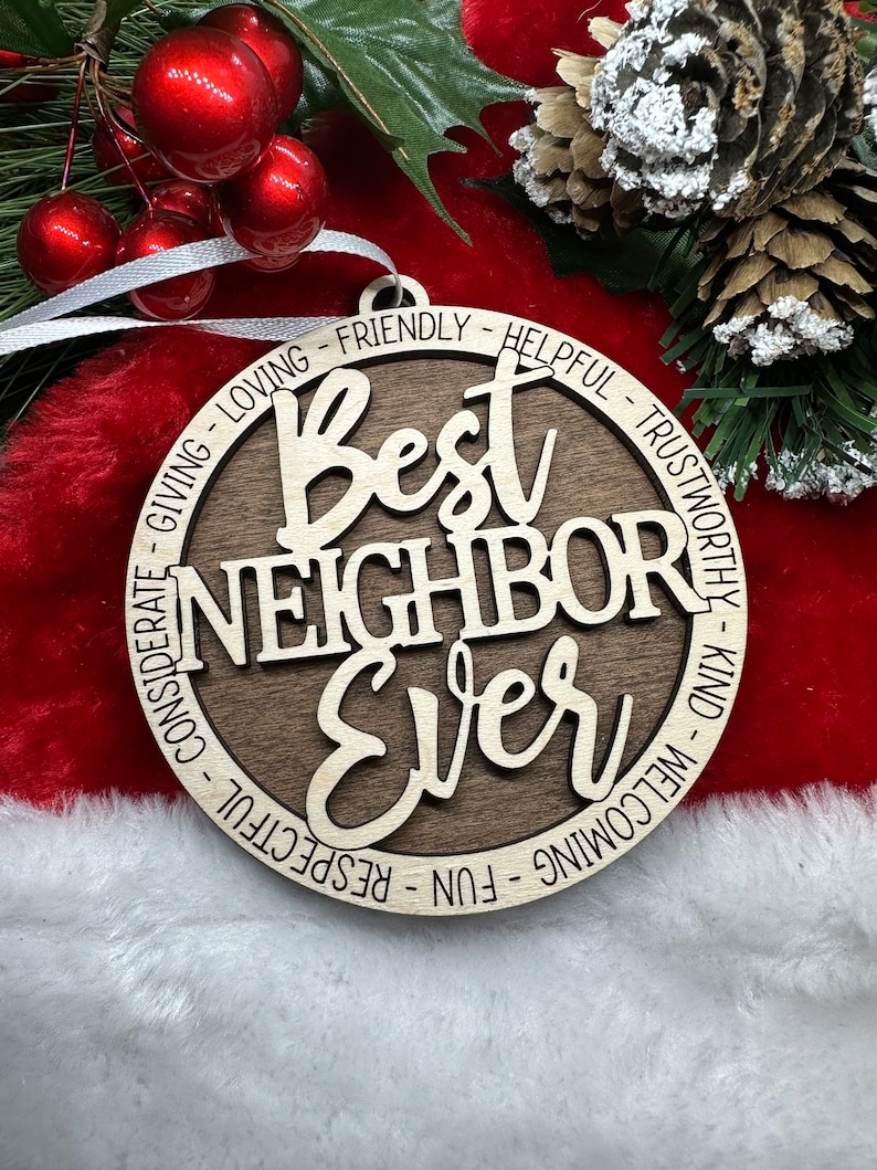 Ornament Best Neighbor Ever New Style Laser Cut Wood Christmas Gift ...