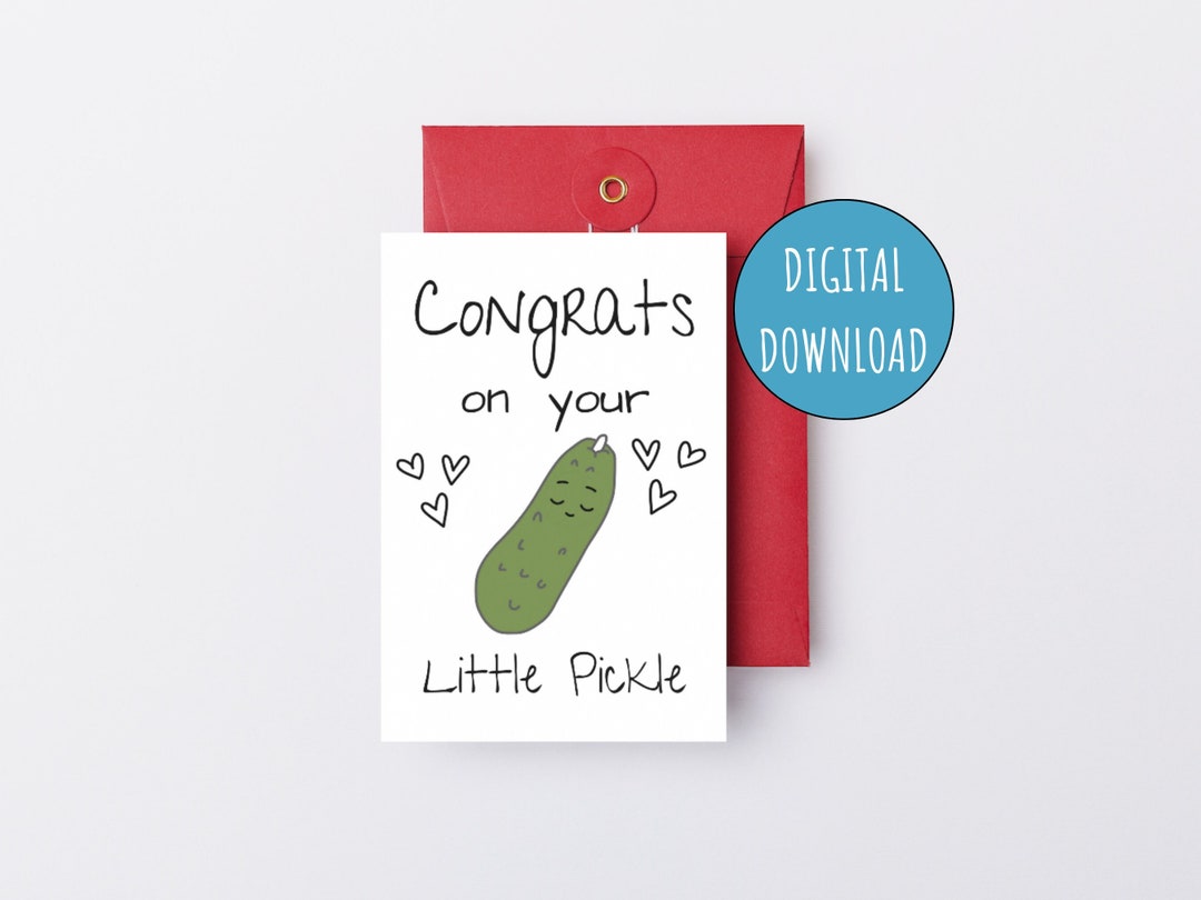 Congrats on Your Little Pickle Printable Baby Shower Card Gender ...