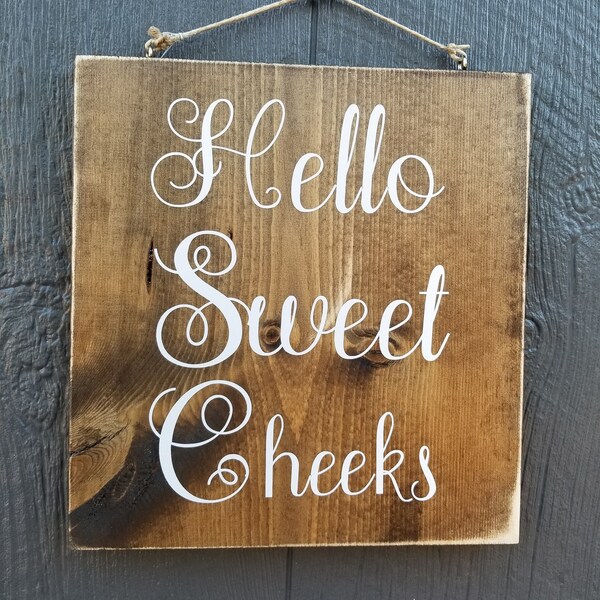 Hello Sweet Cheeks - Etsy