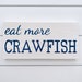 Painted Eat More Crawfish Sign Crawfish Wall Decor - Etsy