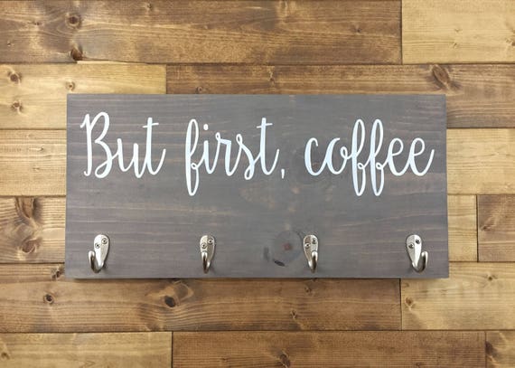 But First Coffee Mug Holder Painted Coffee Sign Mug rack | Etsy