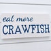Painted Eat More Crawfish Sign Crawfish Wall Decor - Etsy