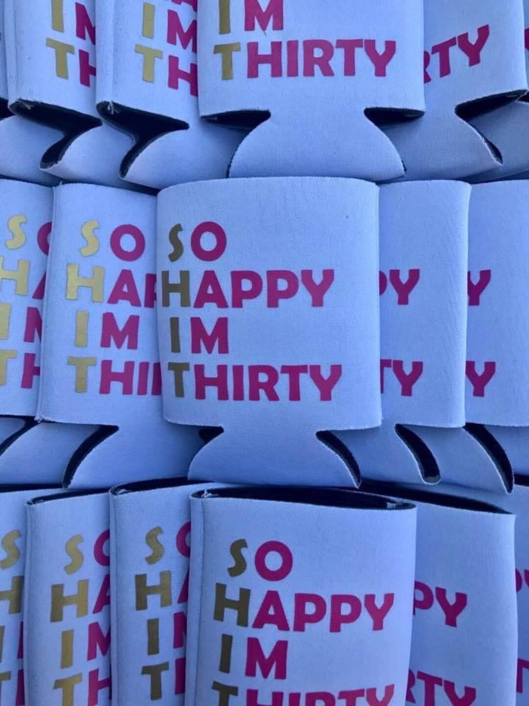 30th Birthday Can Coolers so Happy Im 30 SHIT Im 30 - Etsy