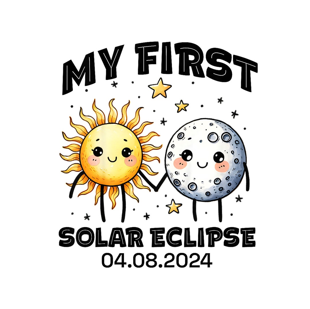 My First Solar Eclipse Funny Png, 2024 Solar Eclipse Png - Etsy UK