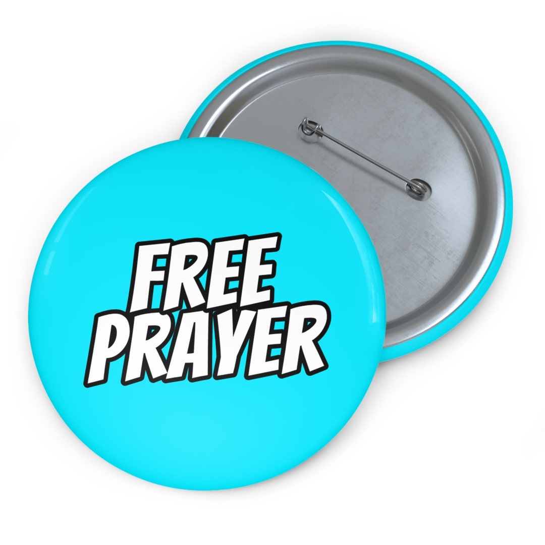 Custom Pin Buttons, Free Prayer Pin Button, Button, Button Pins, Hat ...