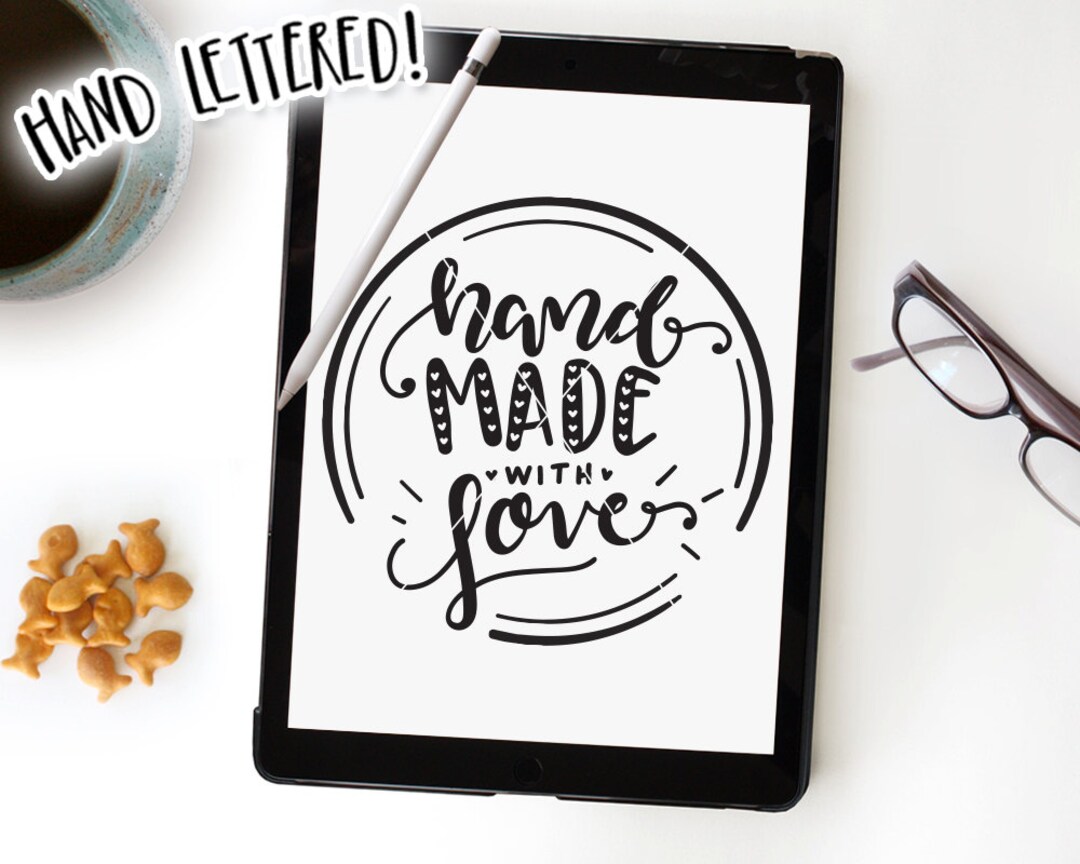 Handmade With Love SVG, Handmade Cutting File, Hand Lettered SVG ...