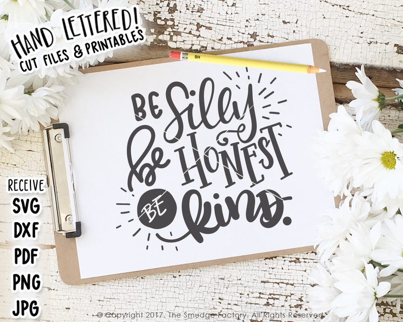 Be Silly Be Honest Be Kind Printable File, Hand Lettered Print, Emerson ...