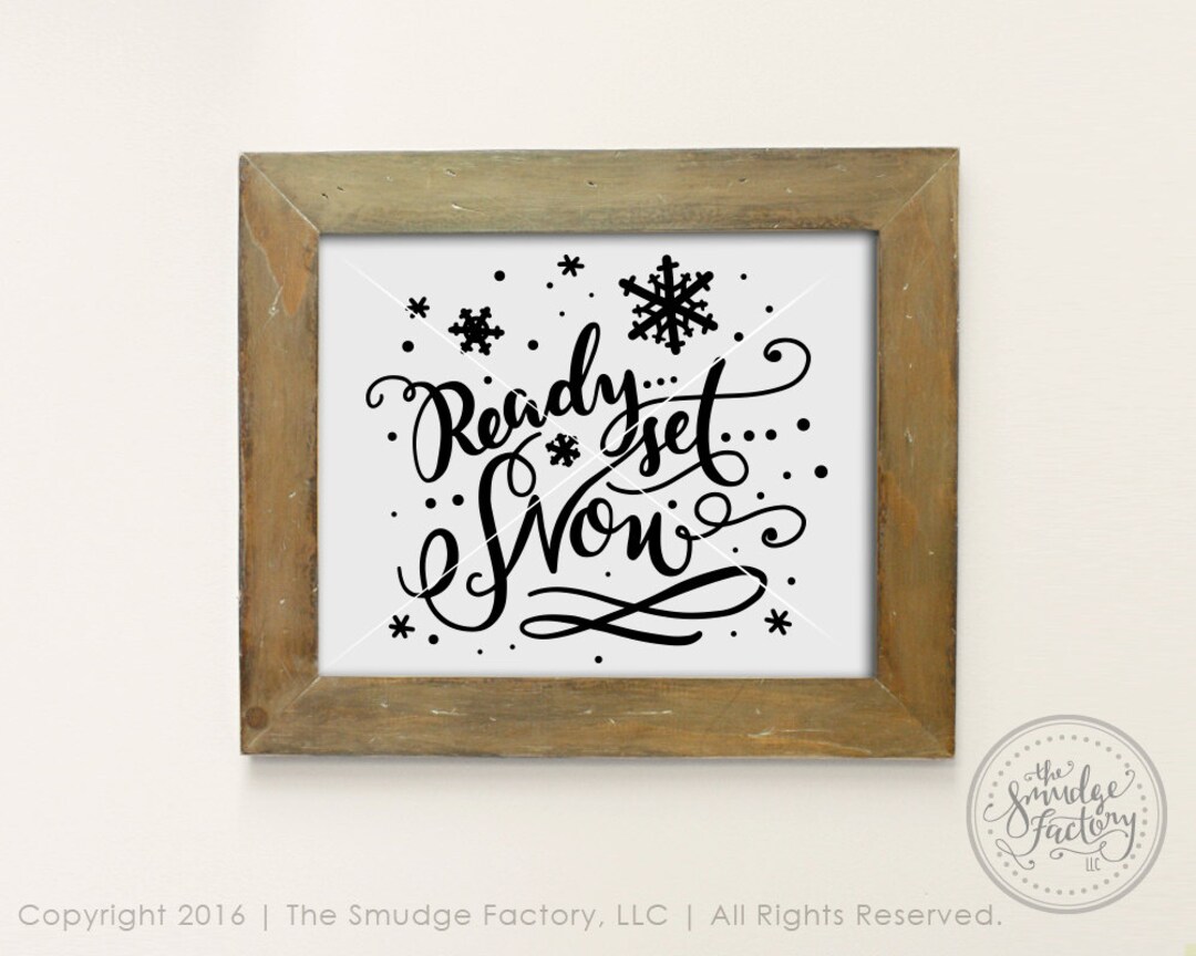 Let It Snow Printable File, Ready, Set, Snow, Christmas Vector, Hand ...