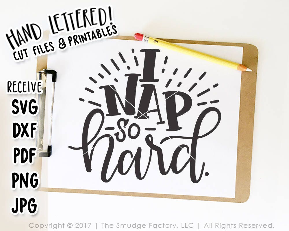 Nap SVG I Nap so Hard SVG Sleepy Baby Tired SVG Napping | Etsy