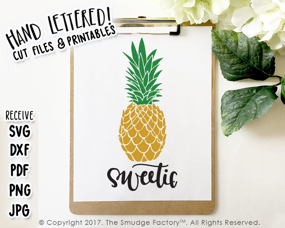 Pineapple SVG Be A Pineapple Sweetie Cut File Be Sweet | Etsy