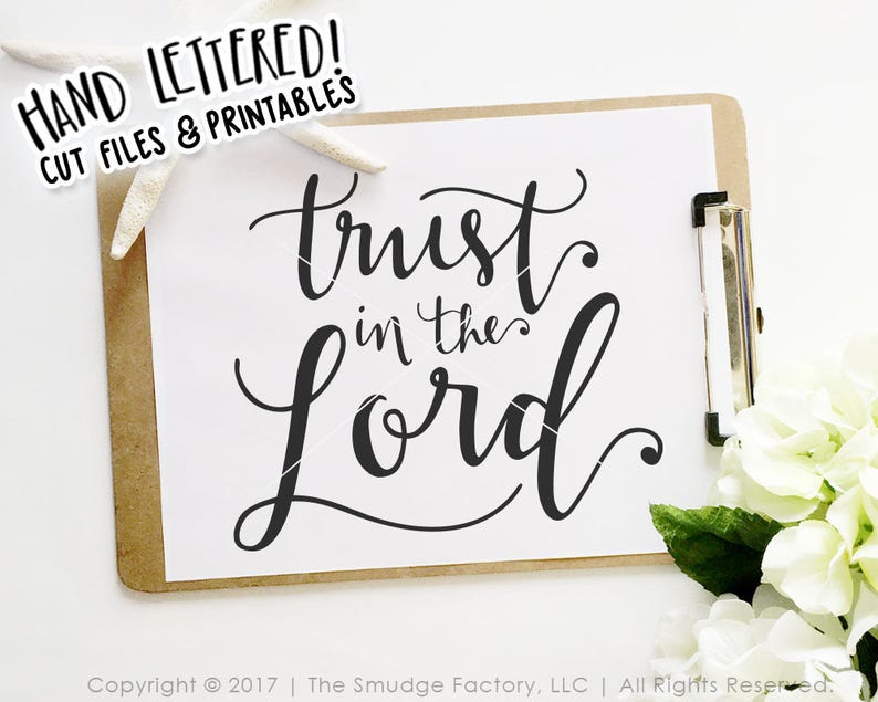 Trust in the Lord SVG Vector Bible Verse Silhouette Cricut - Etsy