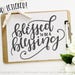 Be A Blessing Printable File, Blessed DIY Print, Blessed to Be A ...