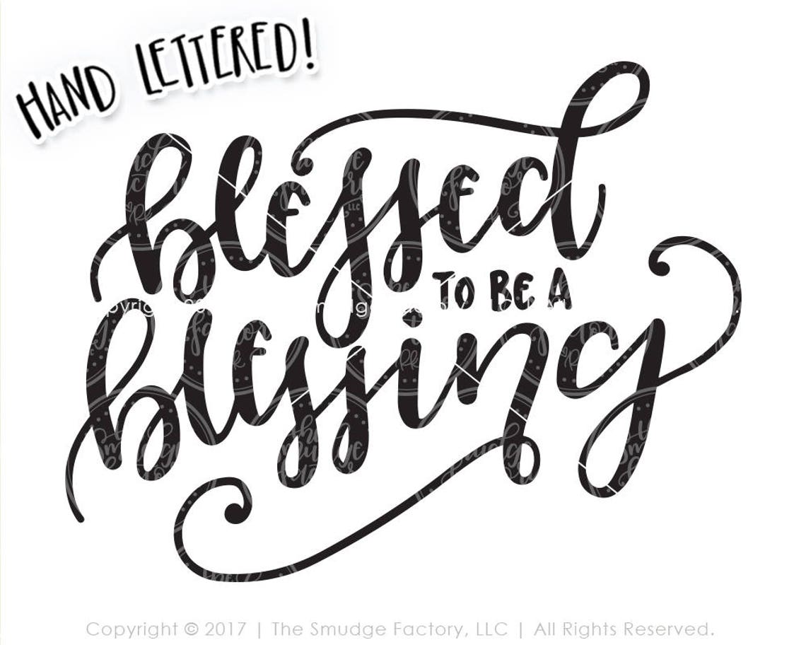 Be A Blessing SVG Cutting File Blessed Cut File Silhouette - Etsy