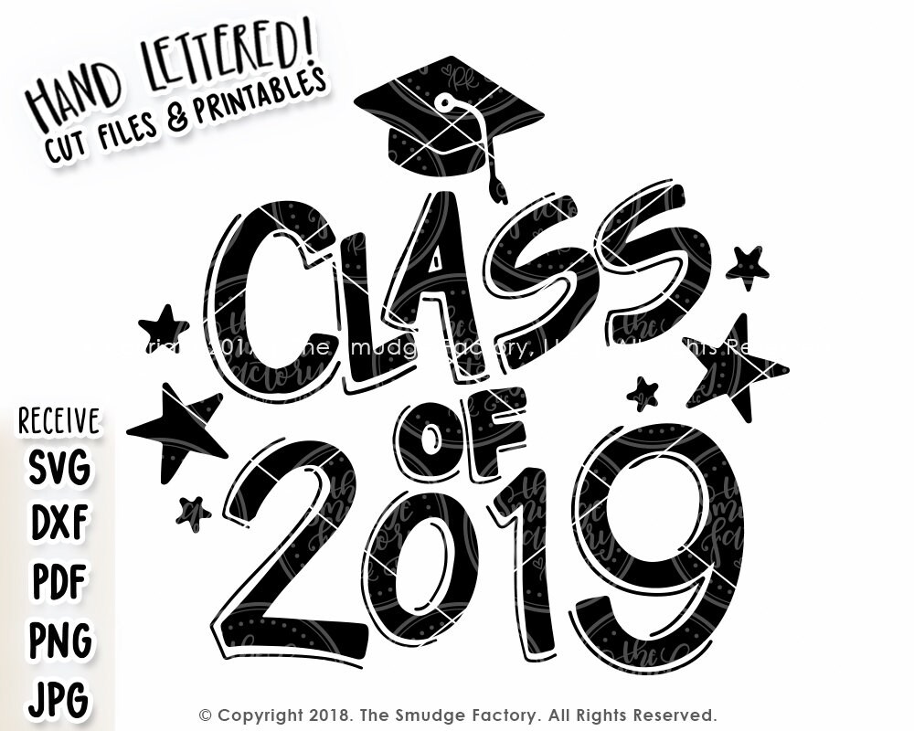 Class of 2019 SVG Graduate SVG Cut File Hand Lettered | Etsy