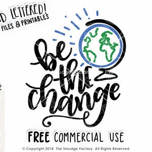 Be the Change SVG Cut File, You Wish to See in the World SVG ...