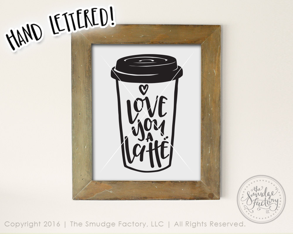 Valentine Printable I Love You A Latte Coffee Print Hand | Etsy