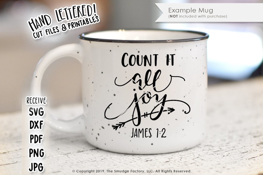 Bible Verse SVG Printable, Count It All Joy Print, Hand Lettered, James ...