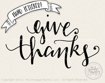 Give Thanks SVG Cut File, Handwritten Silhouette, Cricut Calligraphy ...