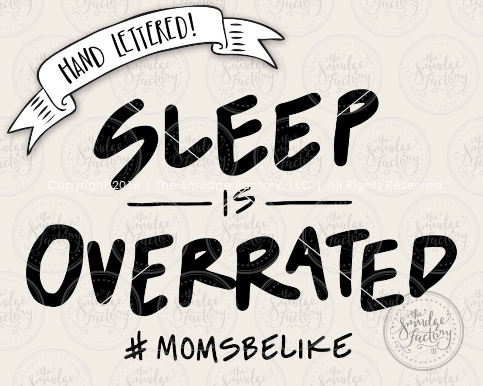 Sleep is Overrated Printable File Moms Be Like Hand Lettered - Etsy