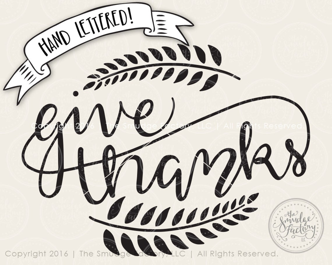 Give Thanks SVG Cut File Handwritten Silhouette Cricut | Etsy