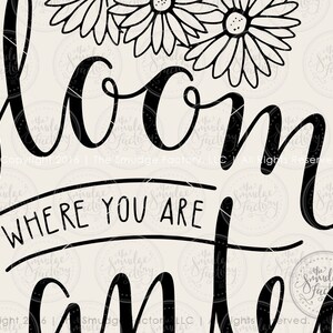 Spring Printable File, Bloom Where You Are Planted, Hand Lettered ...