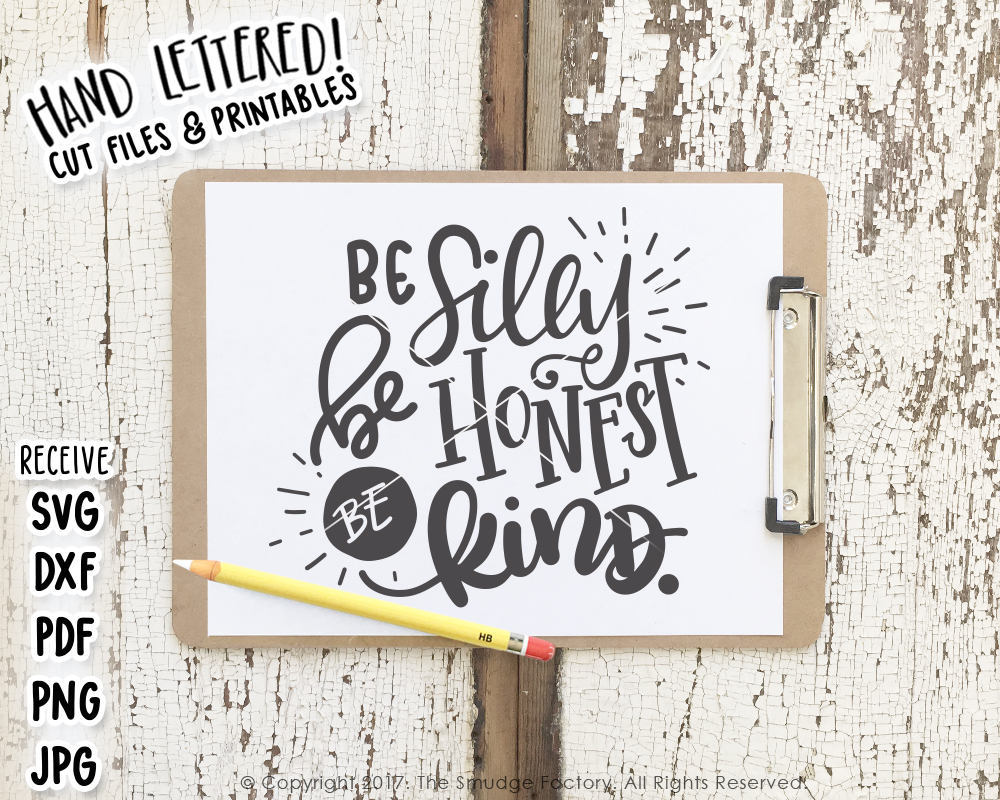 Be Silly Be Honest Be Kind Printable File, Hand Lettered Print, Emerson ...