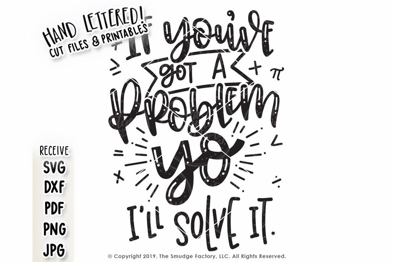 Math SVG Cut File If You've Got A Problem SVG | Etsy