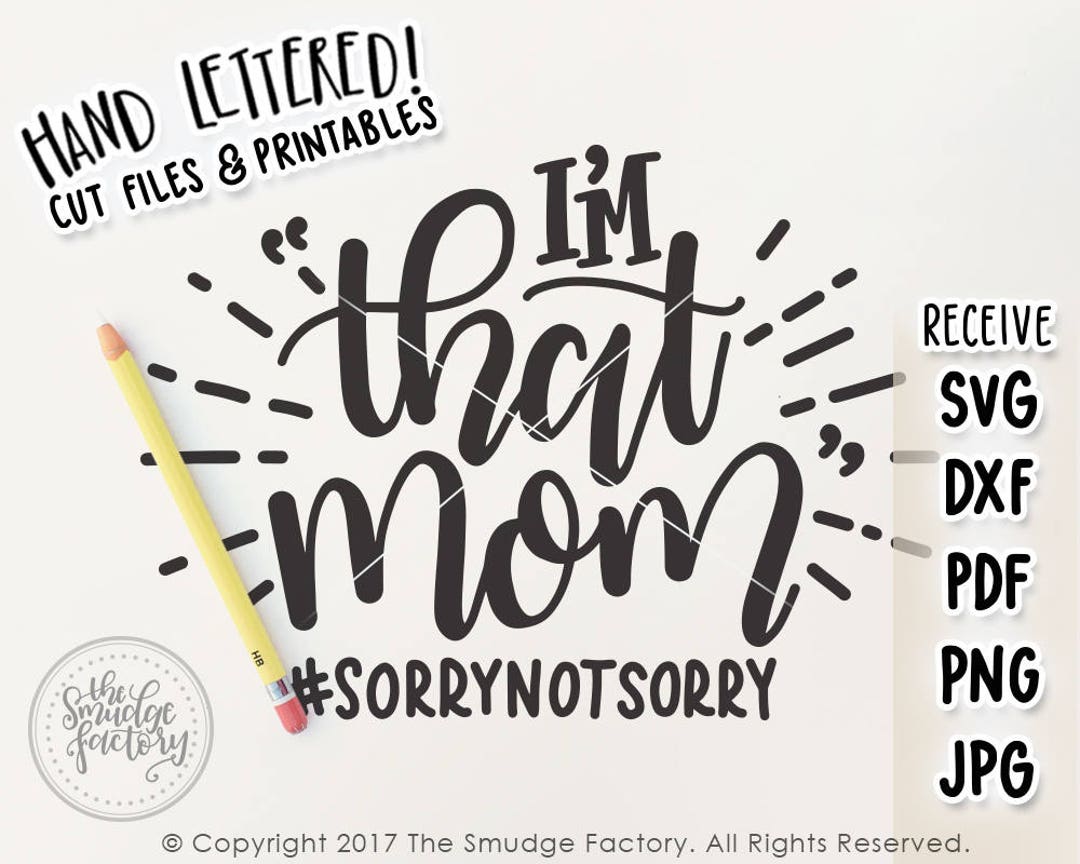 Mom SVG, Cut File, THAT Mom Cutting File, Mommy Cut File, Silhouette ...