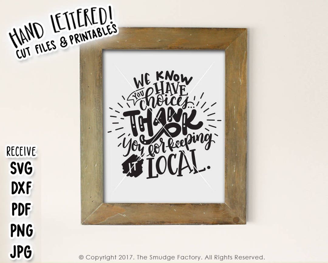 Thank You for Keeping It Local Printable, Hand Lettered (digital ...