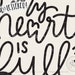 Heart SVG Cut File, My Heart is Full, Valentine's Day, Hand Lettered ...