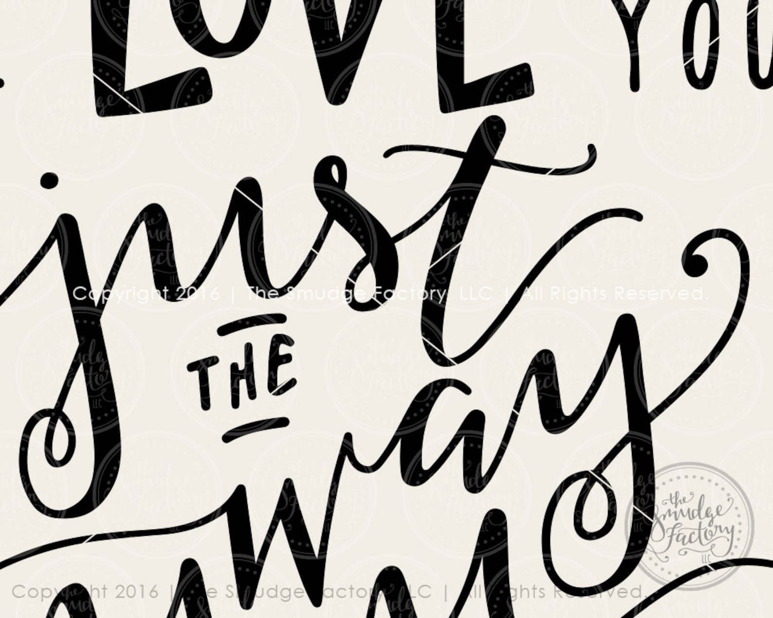 I Love You SVG Cut File Just the Way You Are SVG Hand | Etsy