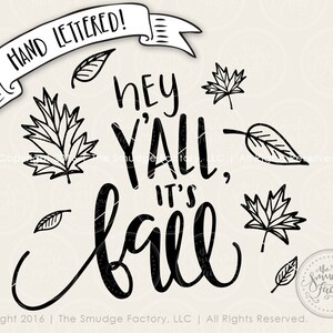 Fall SVG, Hey Y'all, It's Fall Cut File, Silhouette SVG Cricut Download ...