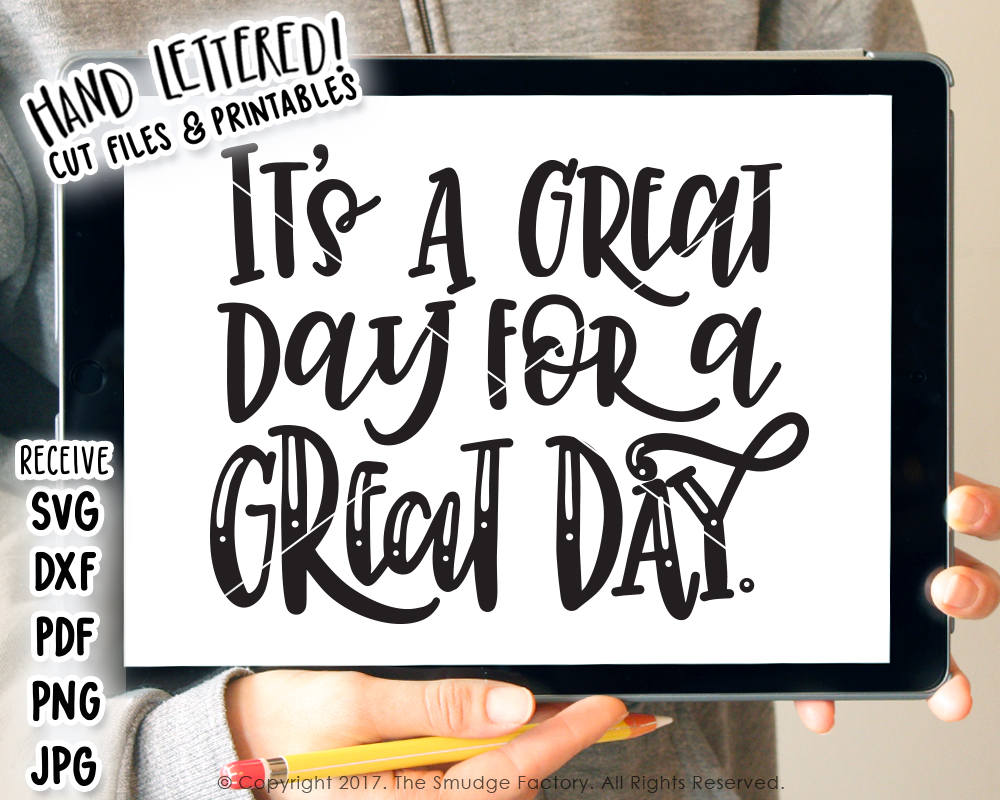 Great Day SVG Cut File It's A Good Day Printable Great | Etsy