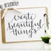 Create Beautiful Things SVG Cut File, Silhouette, Cricut Cutting File ...