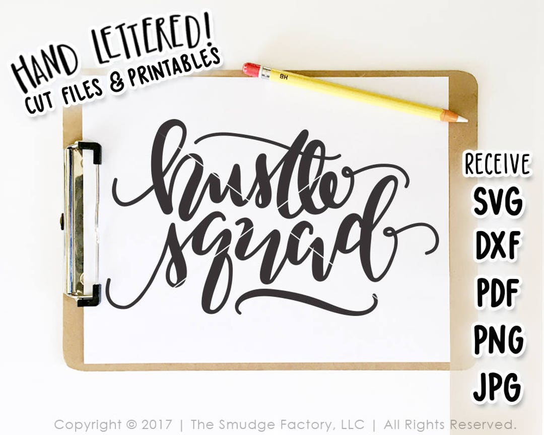 Hustle SVG Cut File, Hustle Squad, Girl Boss SVG Cutting File, Hustle ...