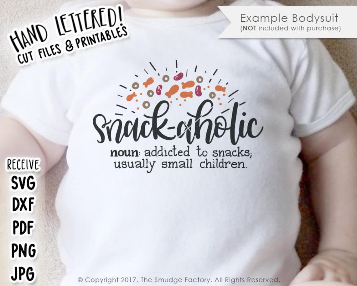 Snack SVG Snack-aholic Cut File Snack Addict Snackasaurus - Etsy