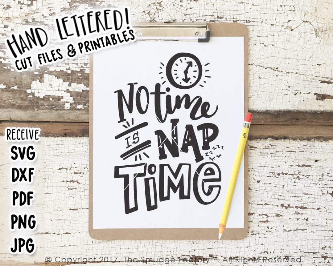 Nap SVG, No Time is Nap Time SVG, Sleepy Baby, Printable, Napping ...